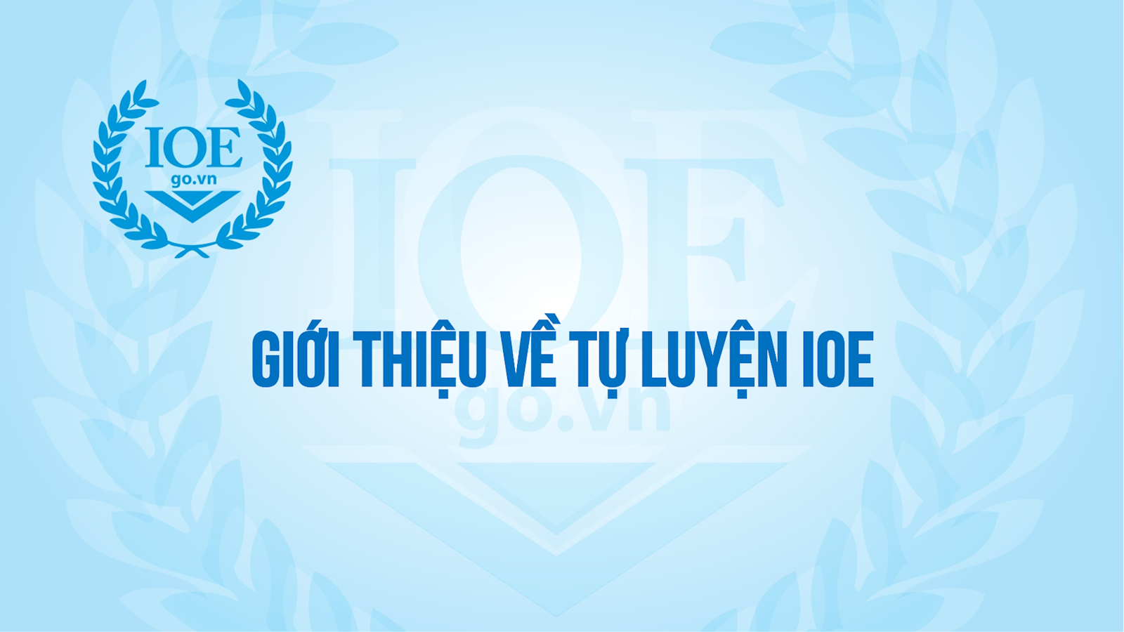 Giới thiệu về Tự luyện IOE
