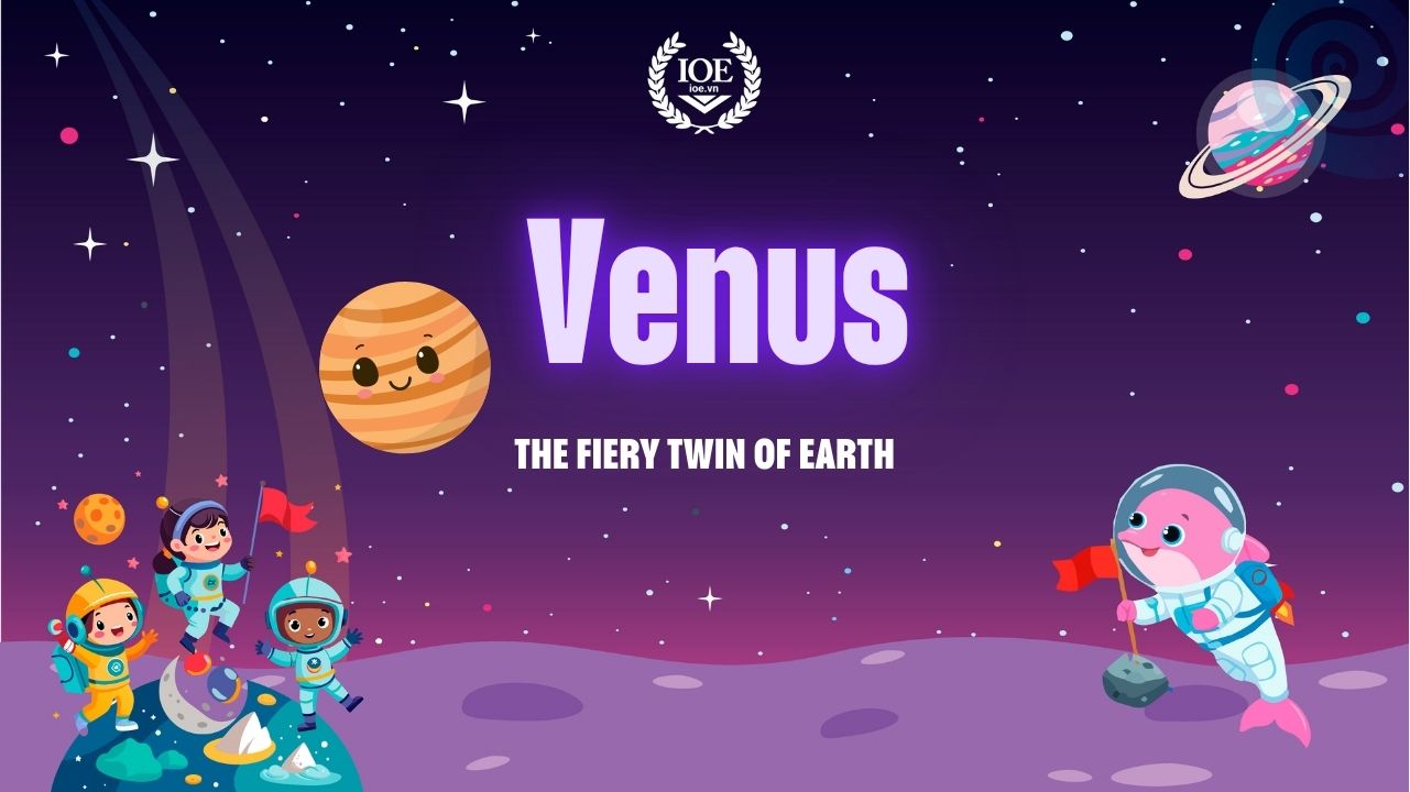 Venus – The Fiery Twin of Earth