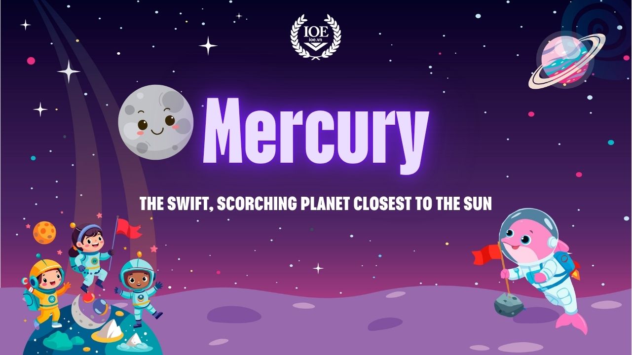 Mercury – The Swift, Scorching Planet Closest to the Sun