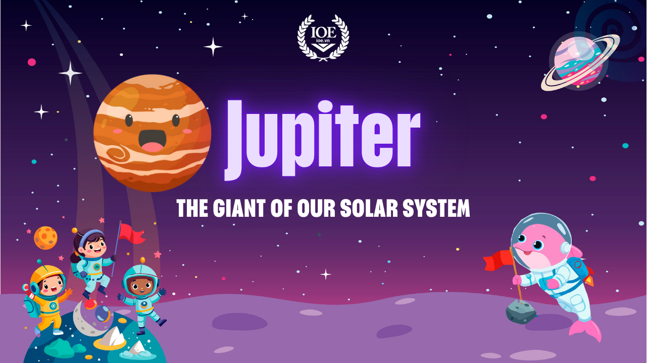 Jupiter – The Giant of Our Solar System