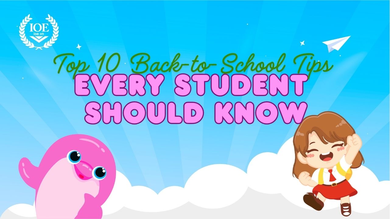 Top 10 Back-to-School Tips Every Student Should Know